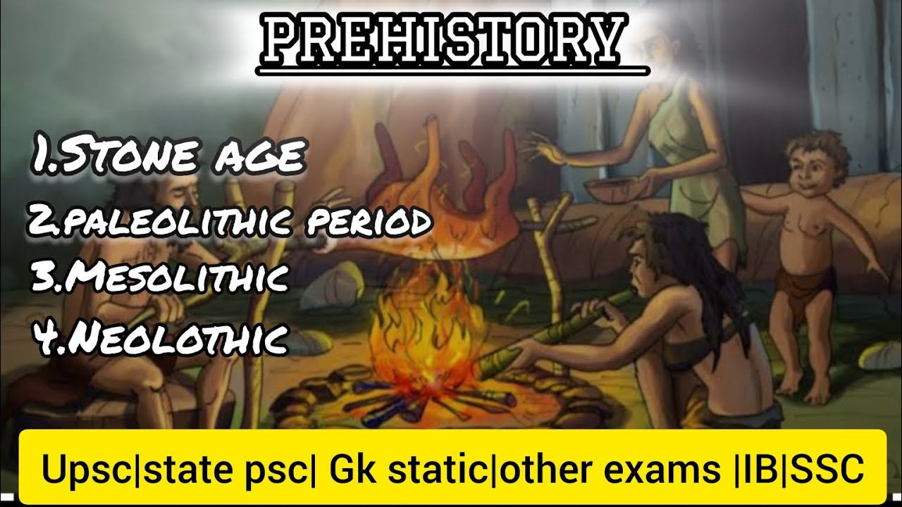 Pre history upsc topic 📚 REVISION* Stone age fully explained| major ...