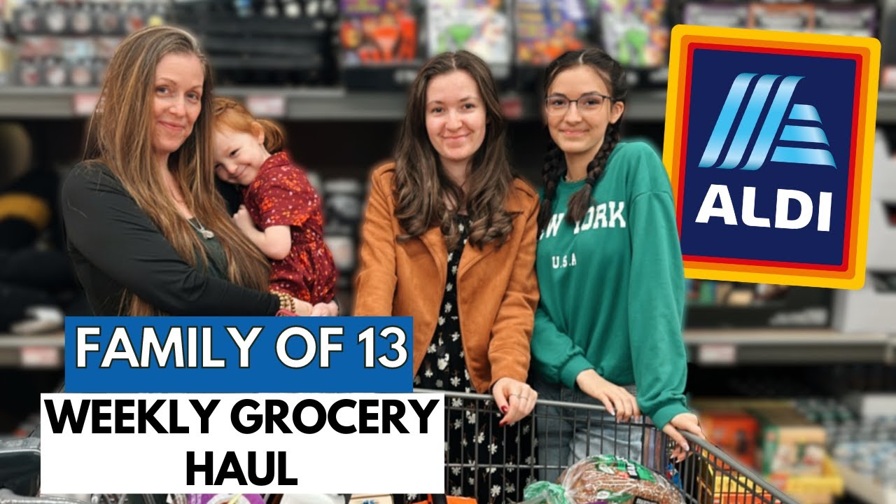 Shopping with Kids👨‍👩‍👧‍👦Weekly Aldi Grocery Haul! FAMILY OF 13 || New ...