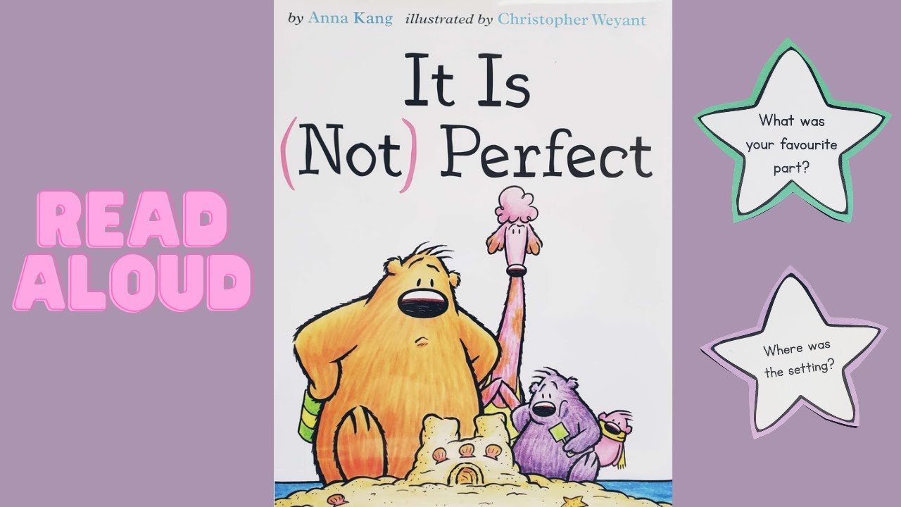 Kids Book Read Aloud - It Is Not Perfect - YouTube