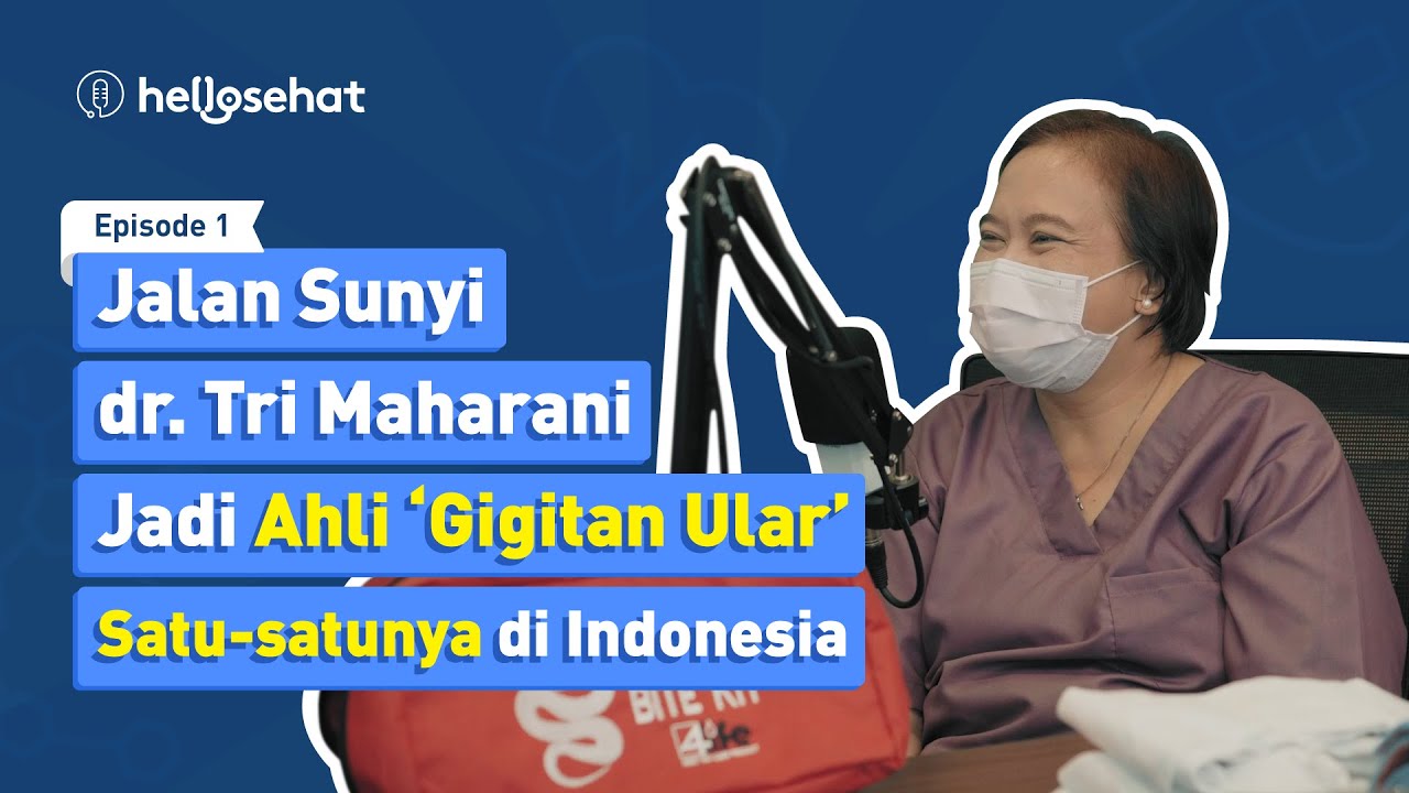 Jalan Sunyi dr. Tri Maharani Jadi Ahli 'Gigitan Ular' Satu-satunya di ...