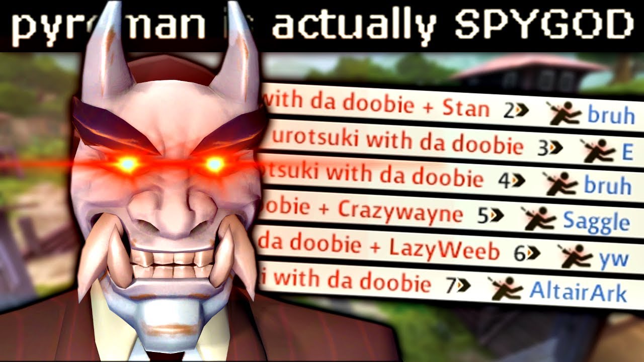 [TF2] Pyro Main Goes Spy - YouTube