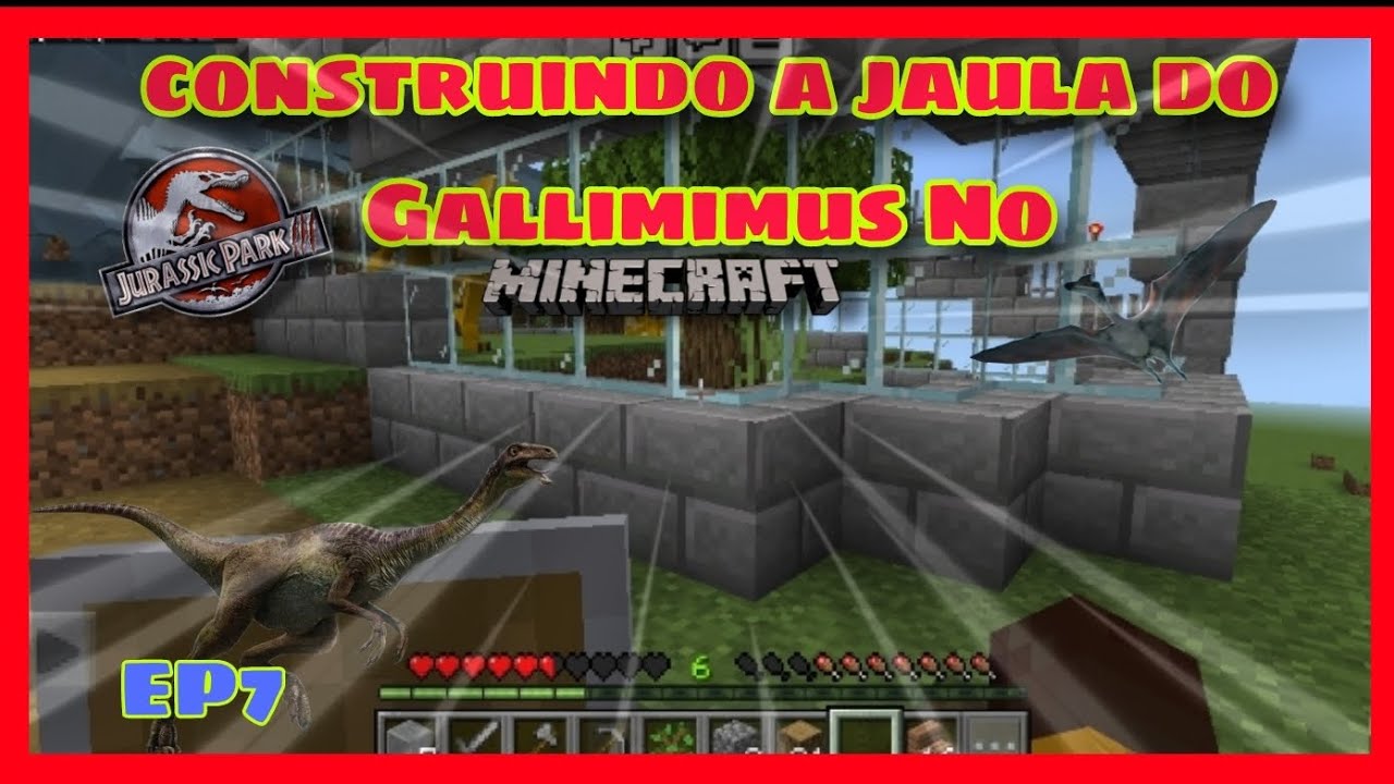 _Construindo a jaula do Gallimimus EP7_Minecraft Jurassic Park ...
