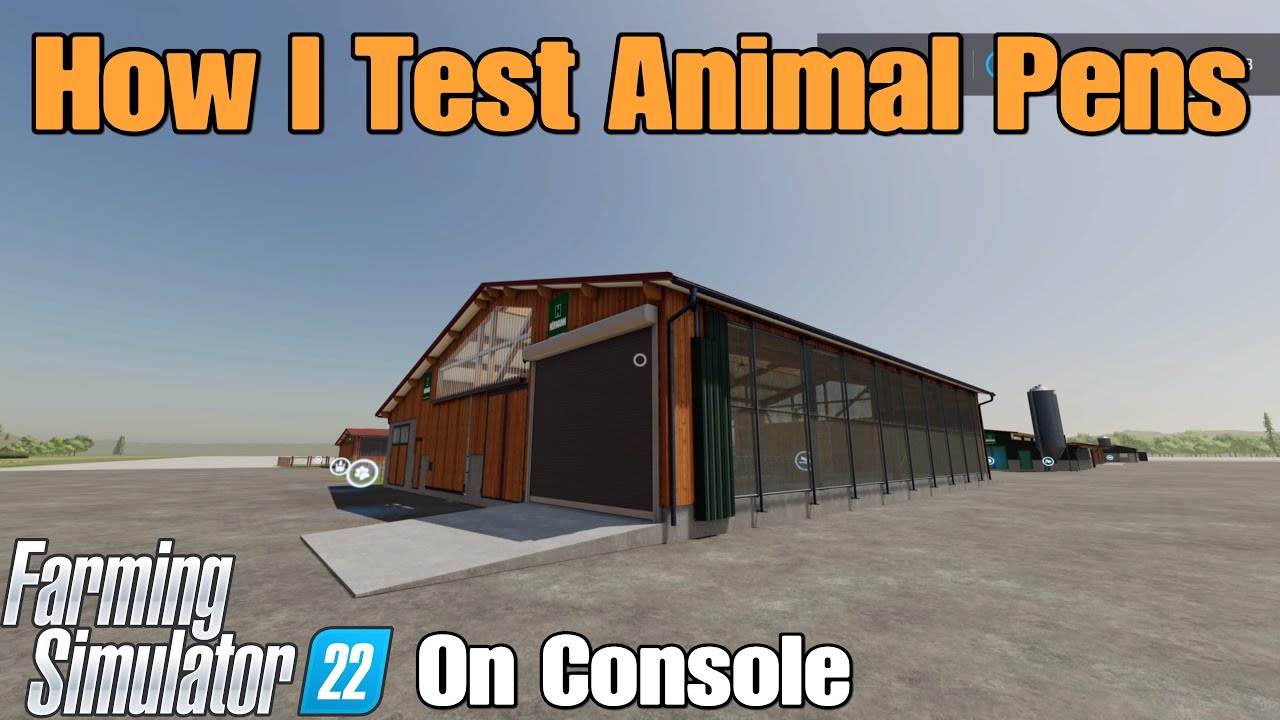 How I Test Animal Pens on FS22 on Console - YouTube