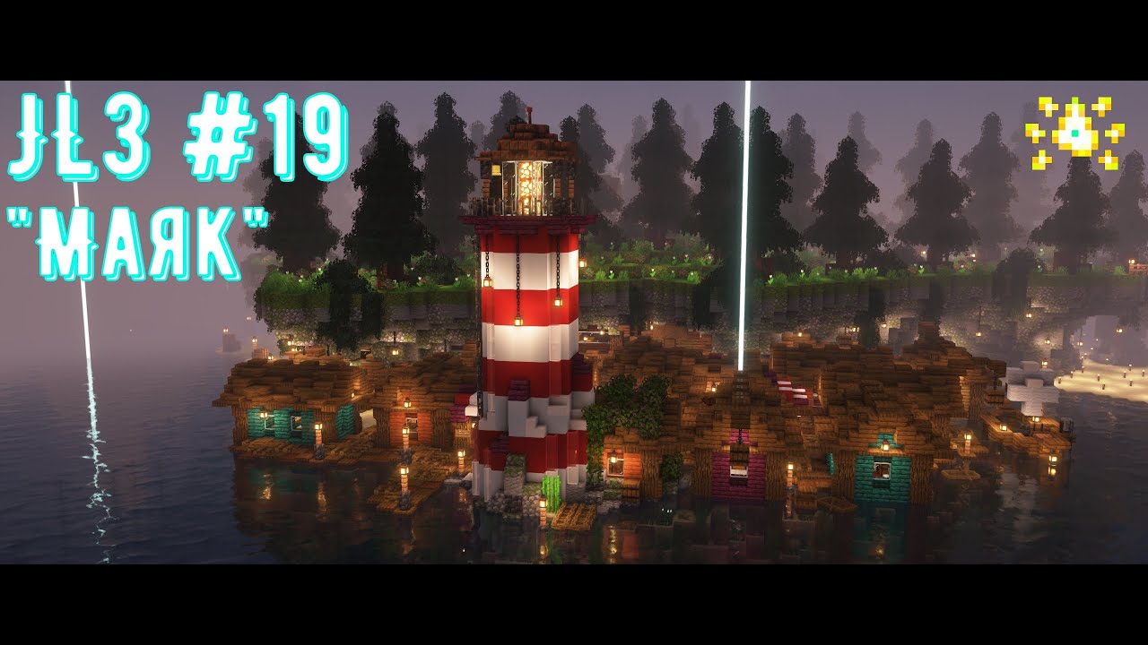 JL3 #19 "Маяк" [Выживание на сервере - JL3] - YouTube