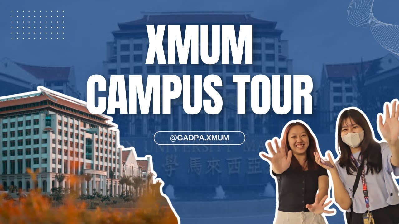 XIAMEN UNIVERSITY MALAYSIA CAMPUS TOUR! | BY GADPA - YouTube