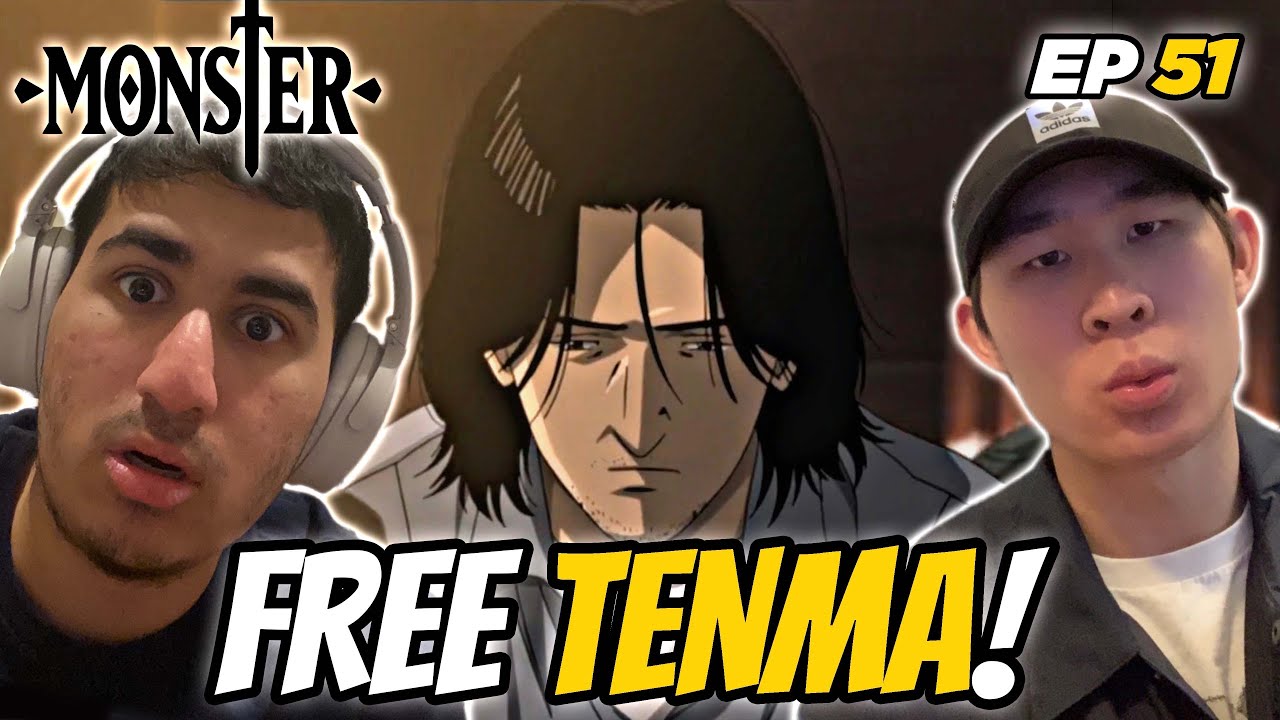 FREE TENMA! | MONSTER EPISODE 51 REACTION - YouTube