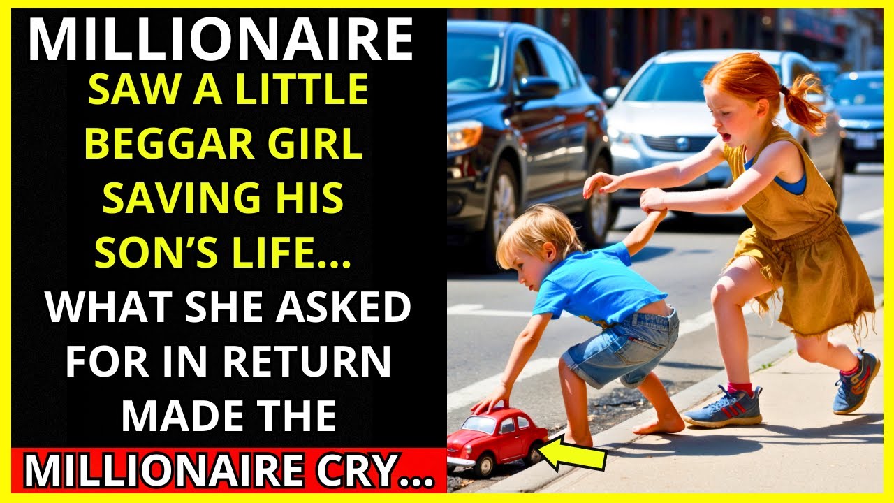 LITTLE BEGGAR GIRL SAVED A MILLIONAIRE'S SON, AND WHAT SHE ASKED FOR IN ...