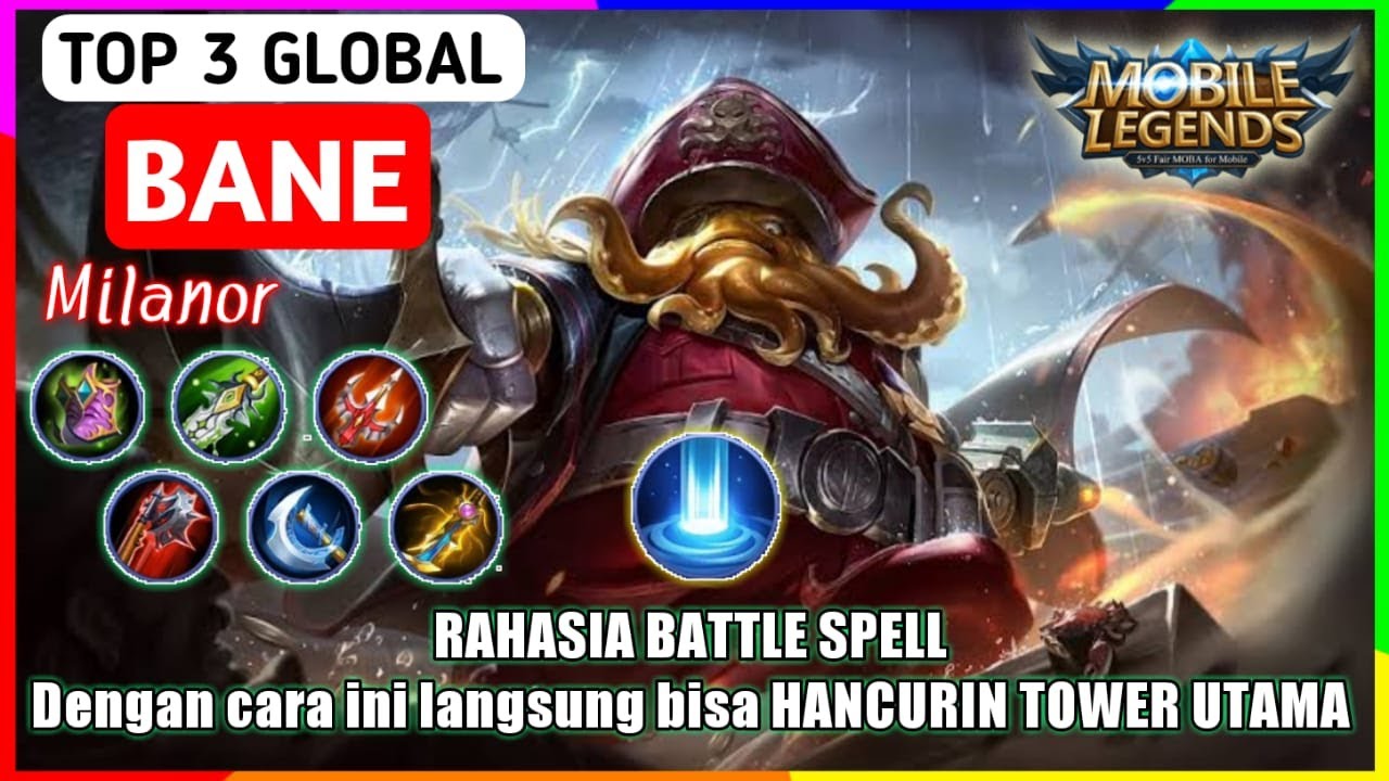 BANE Gameplay Top Global | by Milanor ~ Mobile Legends - YouTube