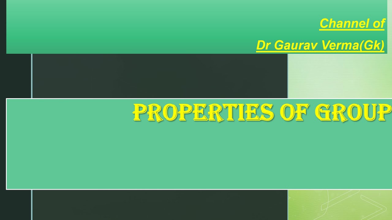 Properties of Group - YouTube