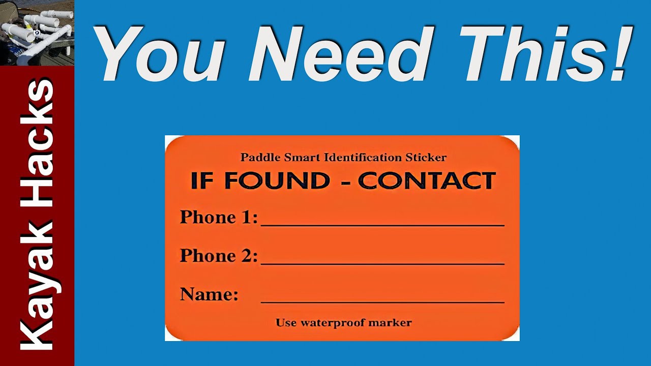 Eye-opening Kayak Safety Tips - The "If Found" Sticker - YouTube
