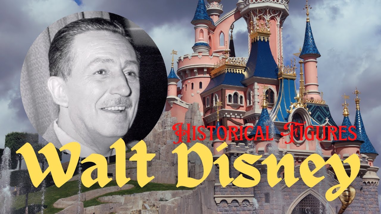 Historical Figures | Walt Disney - YouTube