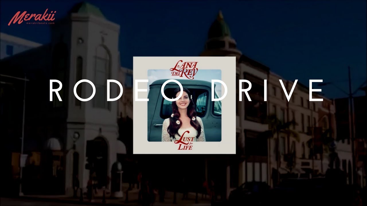 ☮ Rodeo Drive - Lana Del Rey | Lust for Life Type Beat - YouTube