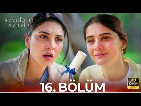 Sevdiğim Sensin 16. Bölüm(SEZON FİNALİ) - HD
