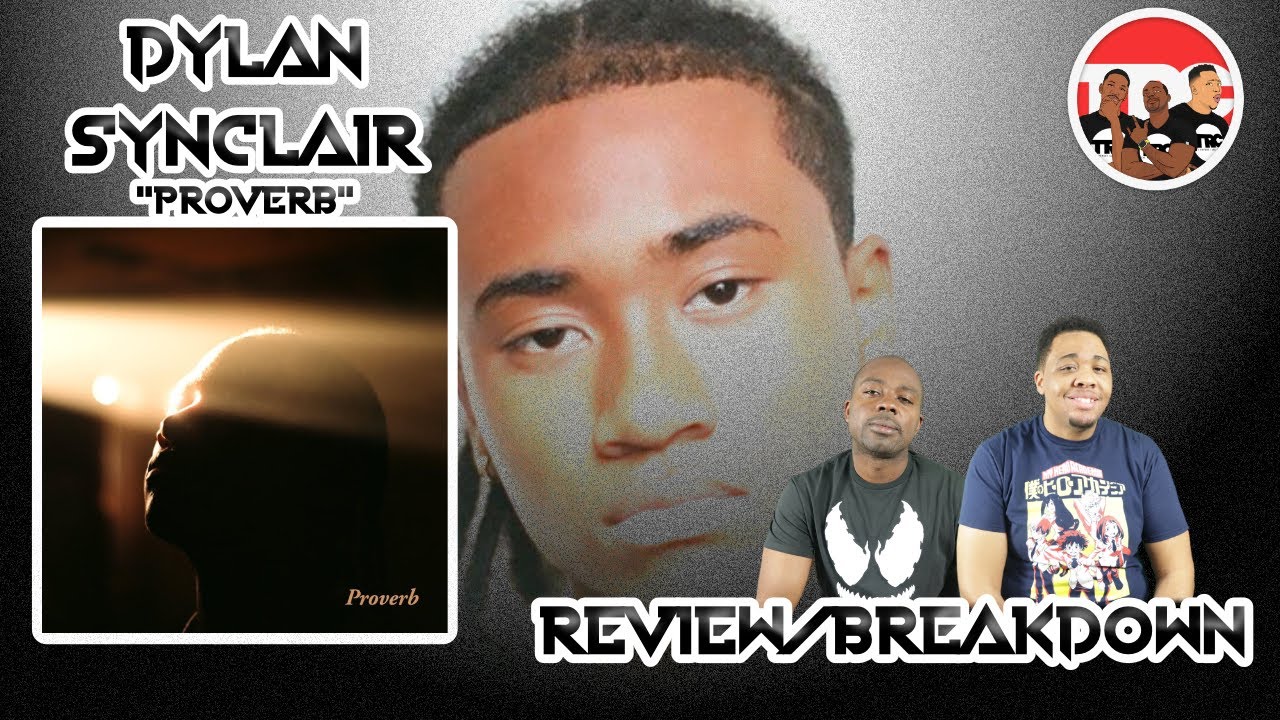 Dylan Sinclair "Proverb" EP Review *Honest Review* - YouTube