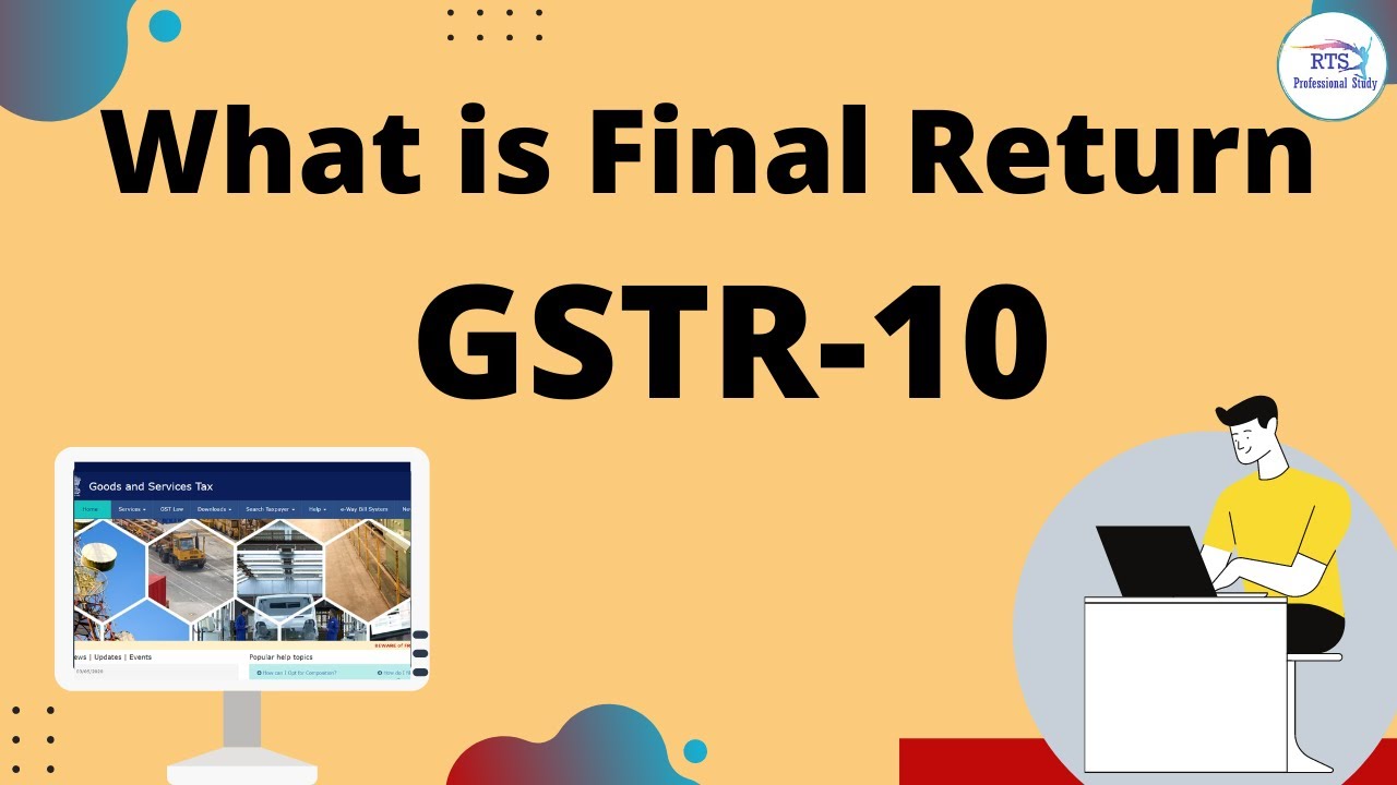 What is Final Return Under GST | All about of Final Return under GST ...
