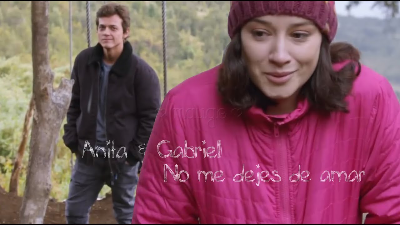 La Ley de Baltazar||Anita & Gabriel – No Me Dejes De Amar - YouTube