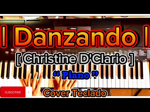 Danzando | Christine D'Clario | Piano🎹 | Con Letra - YouTube