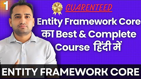Entity Framework Core Tutorial in Hindi | Entity Framework Core in Hindi/Urdu | Entity Framework ...