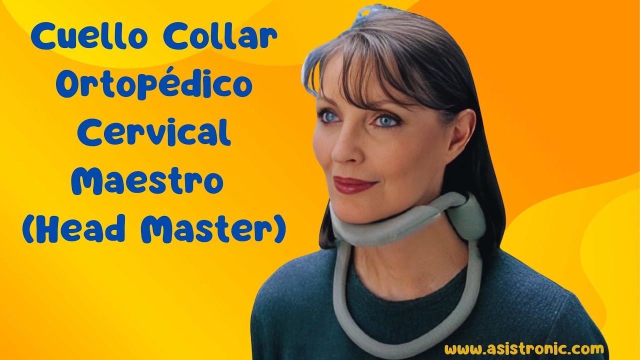 Collar Ortopédico Cervical Maestro (Head Master) - YouTube