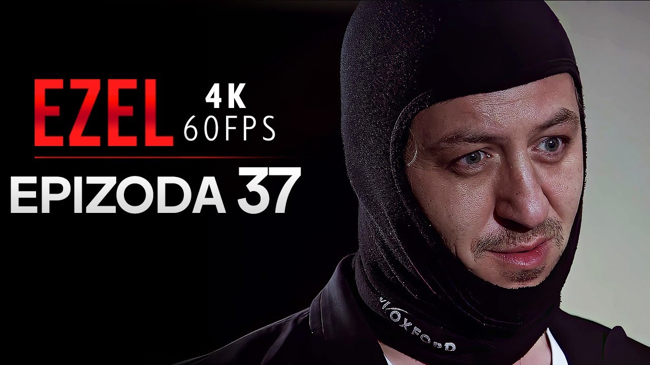 Ezel Epizoda 37 | (Cijela Epizoda, 4K) | Turska Serija sa Bosanskim ...