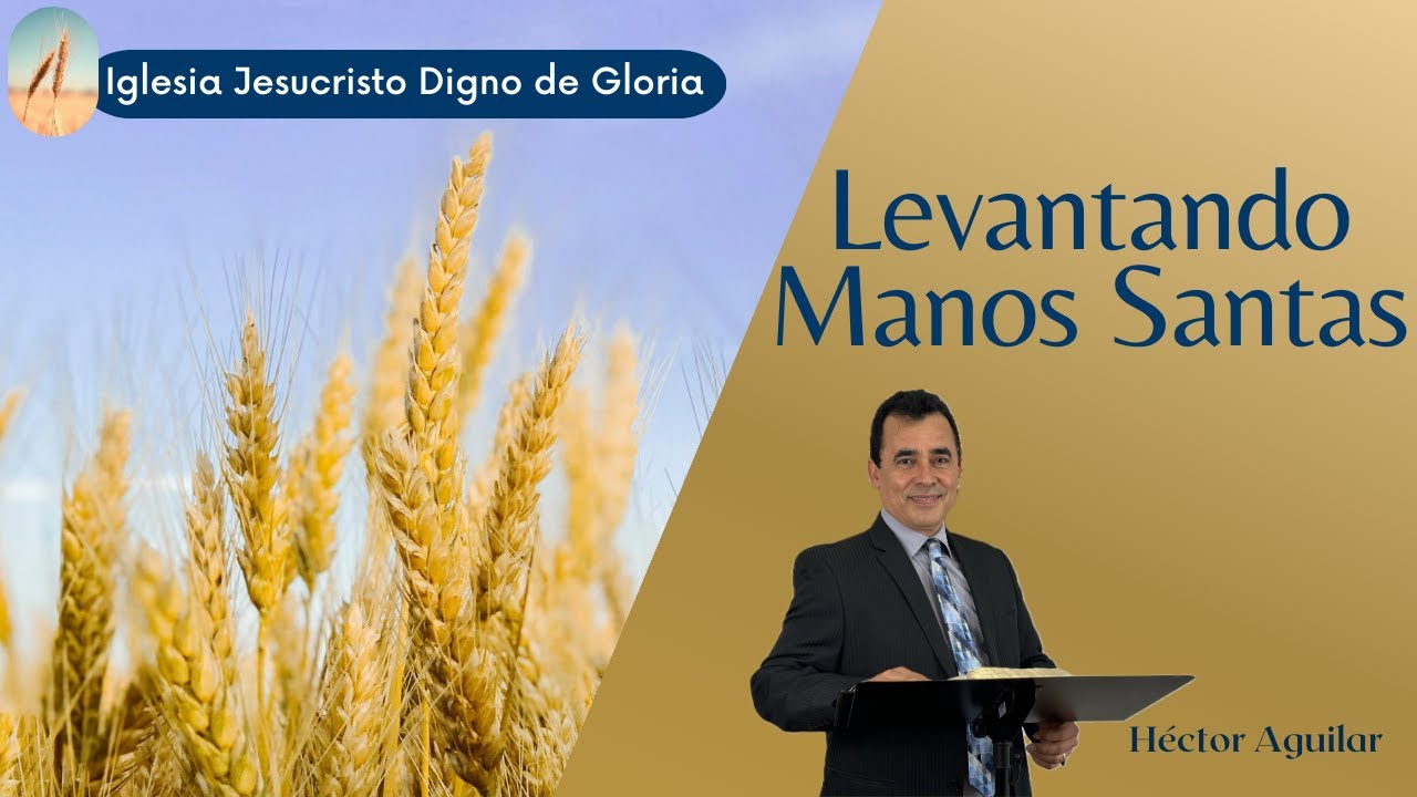 Levantando Manos Santas - YouTube