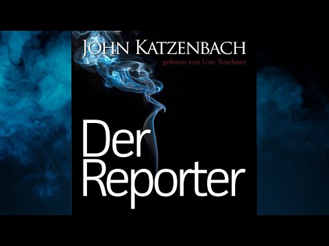 John Katzenbach - Der Reporter 1/2