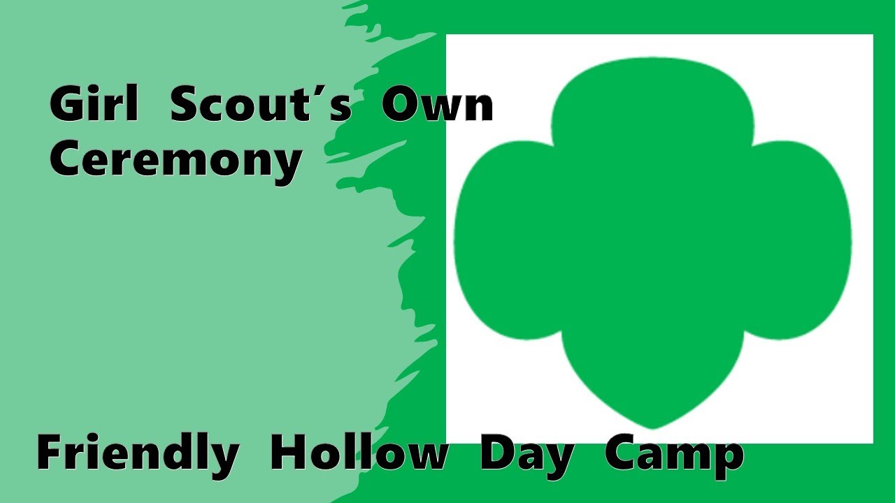 Girl Scout's Own Ceremony - YouTube