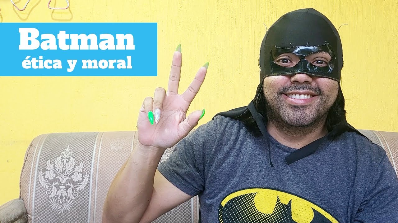 Podcast 32 - Batman ética y moral - YouTube