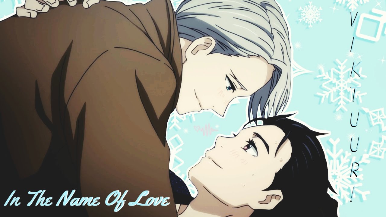 Yuri On Ice AMV - In the name of love - YouTube