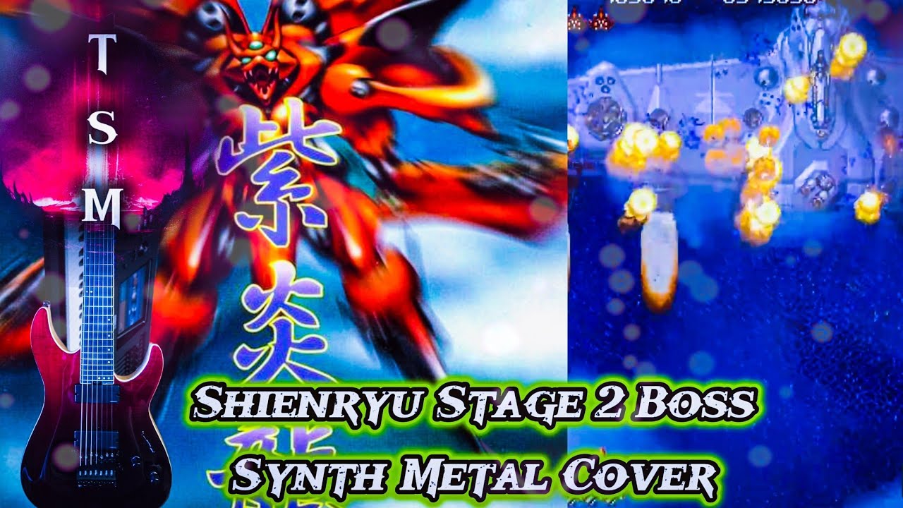 Shienryu Stage 2 Boss - Synth Metal Cover Giant Owl & Bisonte 支援リュ ...