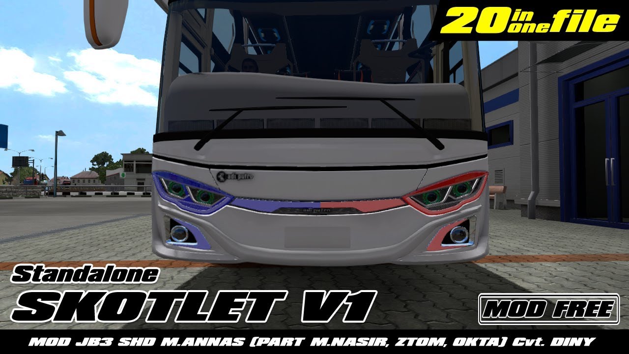 SKOTLET PACK V1 MOD JETBUS 3 M.ANNAS Cvt DINY | MOD FREE - YouTube