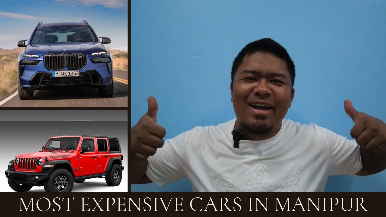 MOST EXPENSIVE CARS IN MANIPUR IN 2023 - YouTube
