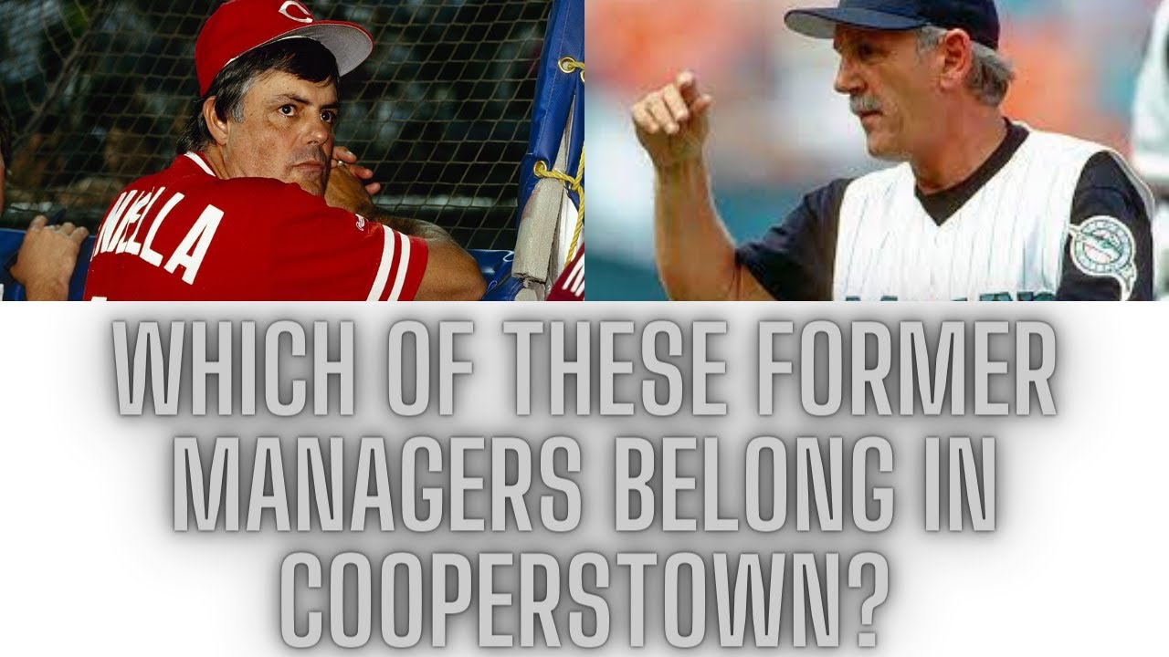 Which of these four former MLB managers do you believe belong in the ...