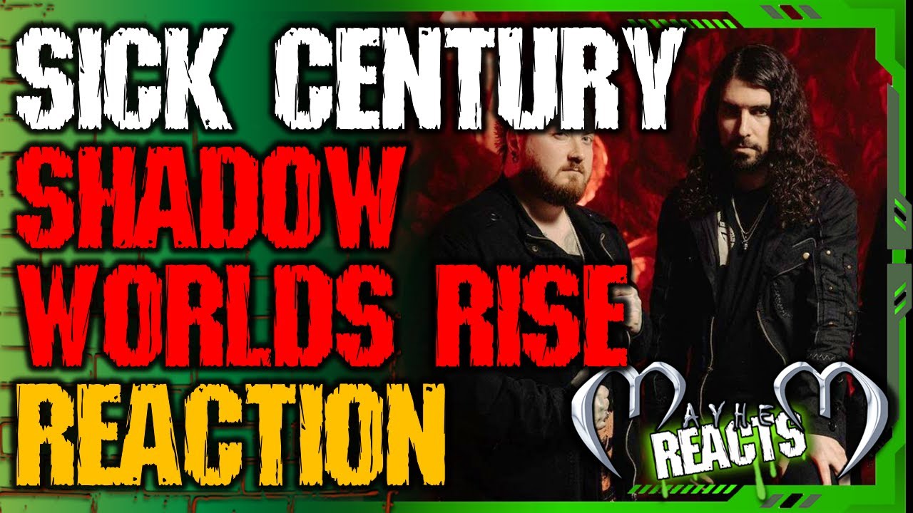 @SickCentury : SHADOW WORLDS RISE REACTION - Shadow Worlds Rise - Sick ...