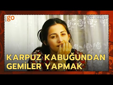 Karpuz Kabuğundan Gemiler Yapmak | Türk Dram Filmi