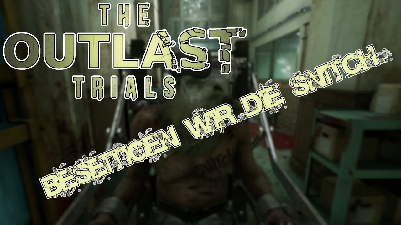 Beseitigen wir die Snitch! 💀 | The Outlast Trials - YouTube