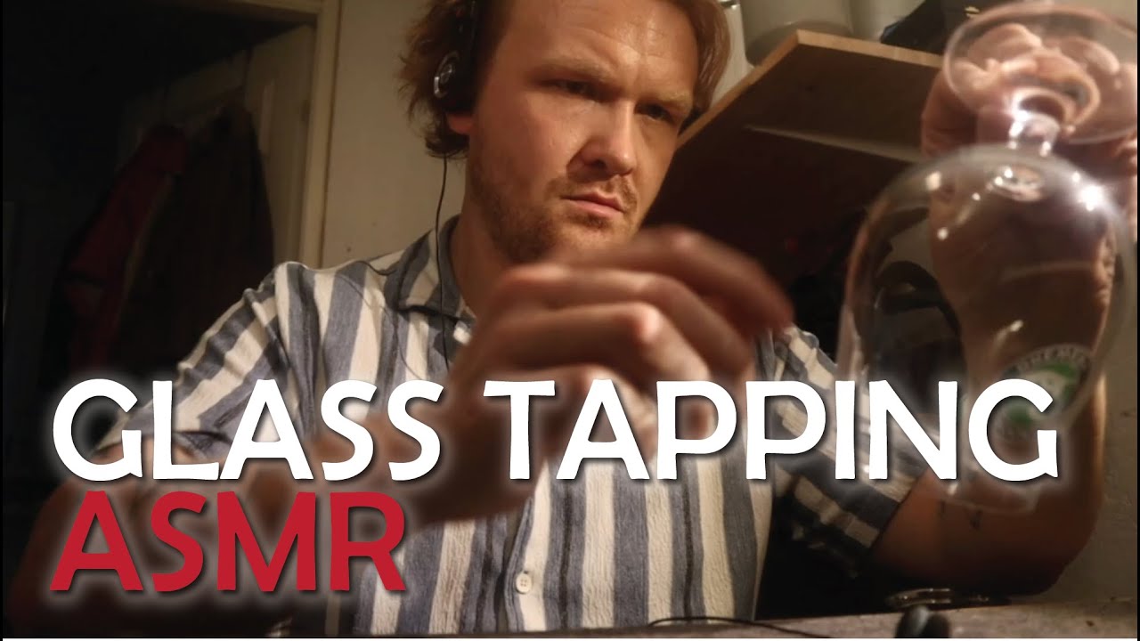 ASMR glass tapping - YouTube