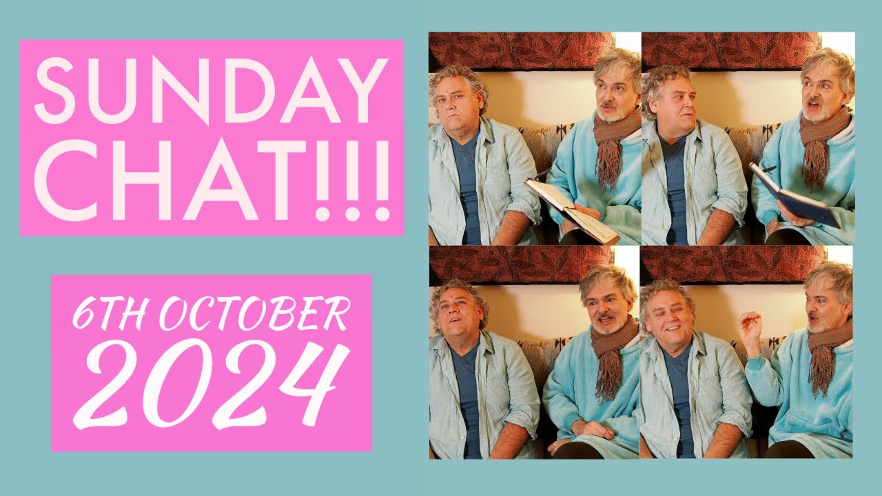 Sunday Chat!!! 6th October 2024 - YouTube