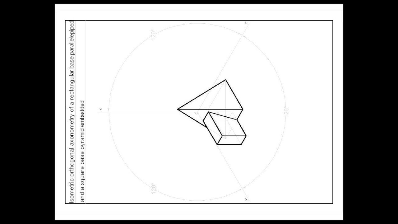Isometric orthogonal axonometry of a rectangular base parallelepiped ...