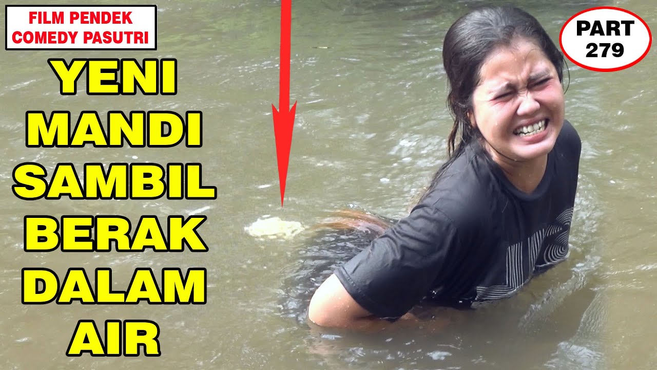 Yeni Berak Di Dalam Sungai Lucu Dan Bikin Ngakak !! Eps 279 - YouTube