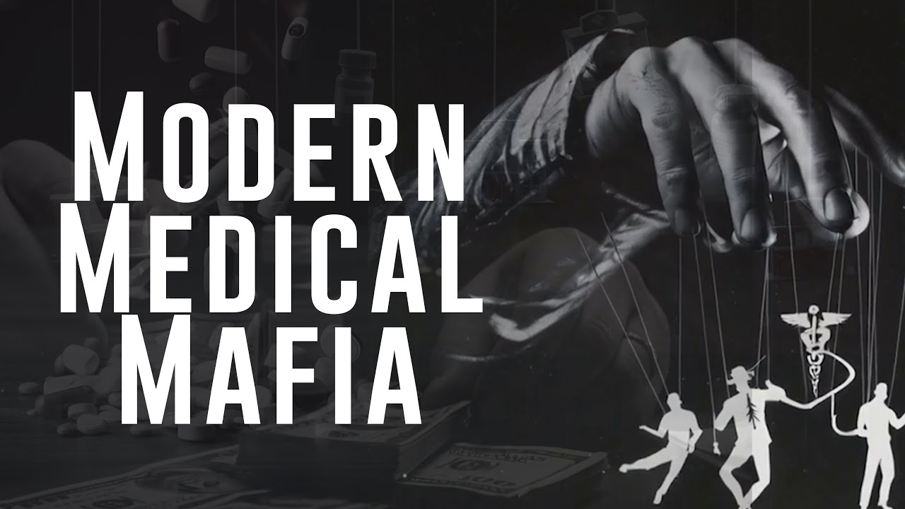 Modern Medical Mafia -Episode One: The America the Mafia Created - YouTube