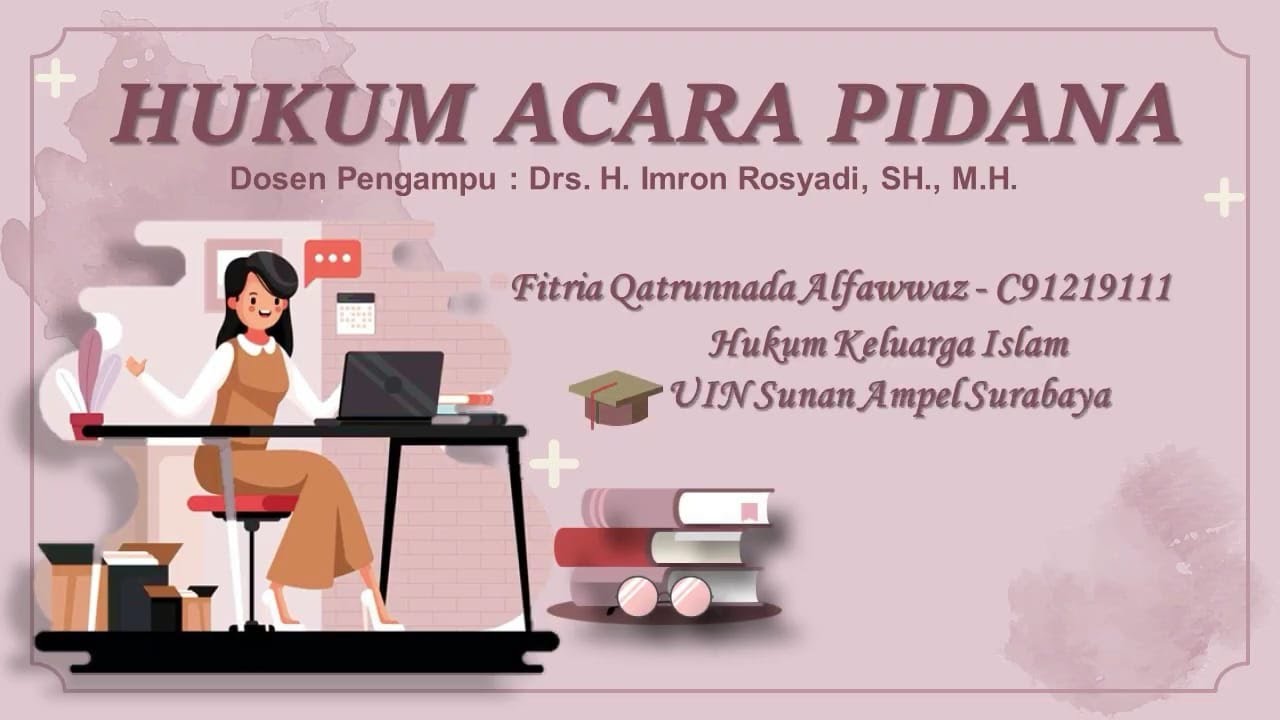 Proses Hukum Acara Pidana (Tahap-Tahap Dan Pihak Yang Berwenang Atas ...