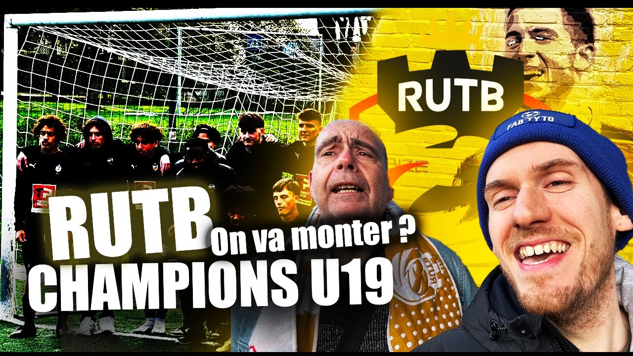 La RUTB triomphe et les U19 deviennent champions ! 🏆 RUTB vs VERVIERS ...