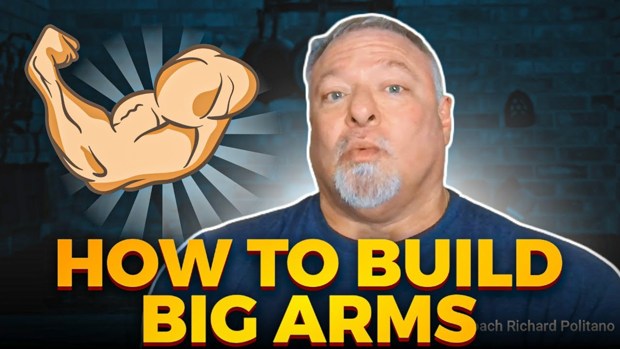 How to Build Big Arms: The Ultimate Guide - YouTube