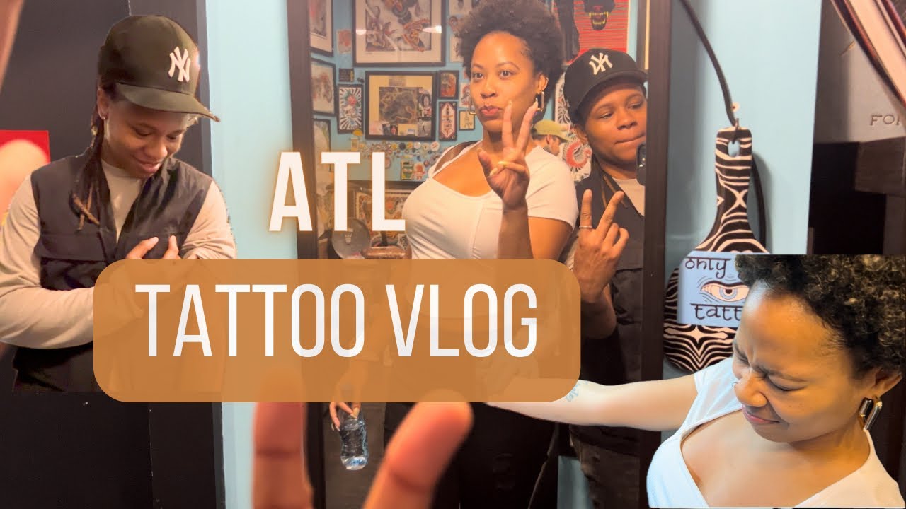 GETTING TATTED IN ATL - YouTube