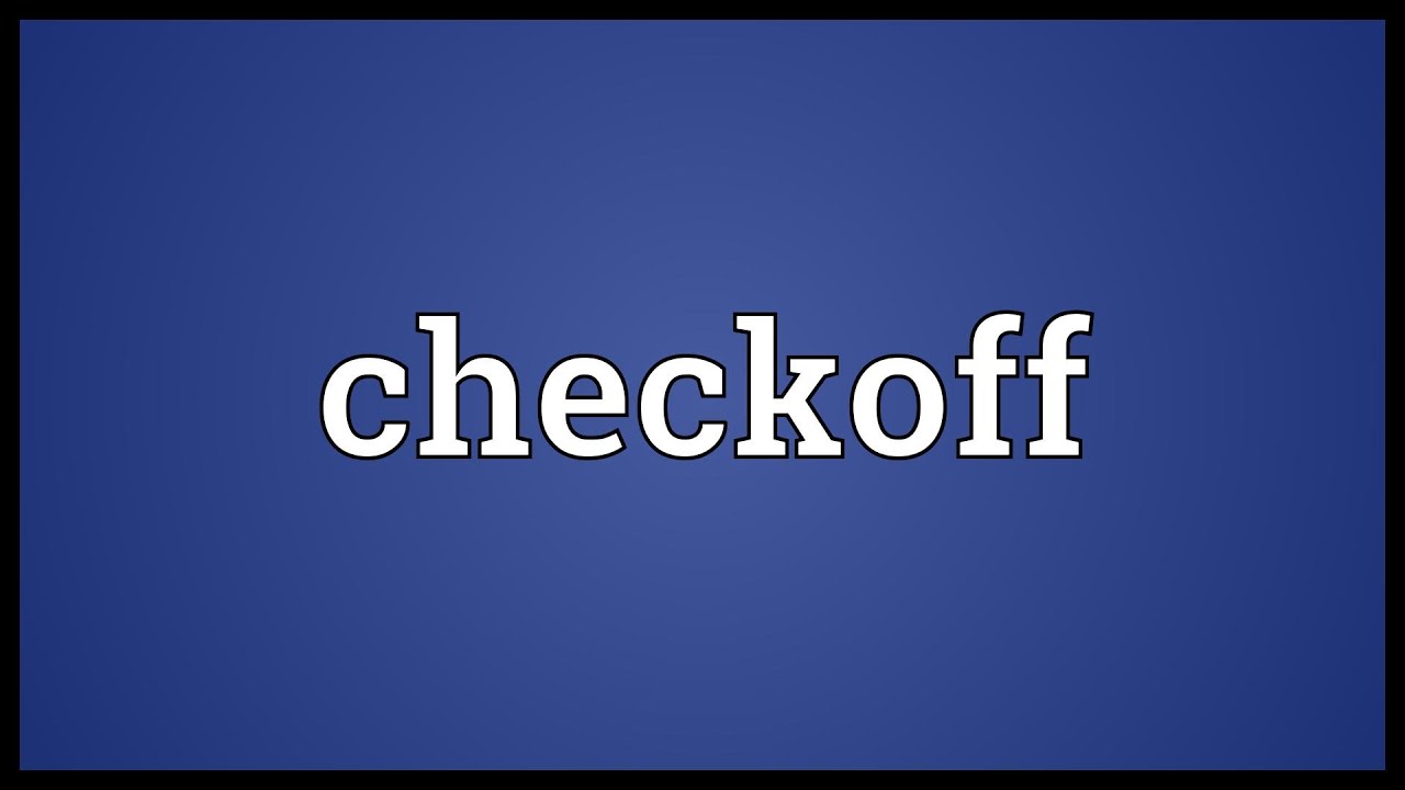 Checkoff Meaning YouTube checkoff-meaning-youtube