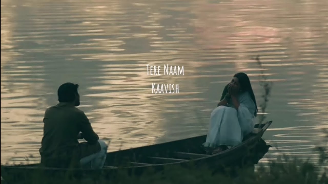Tere Naam lyrics song by @kaavish - YouTube