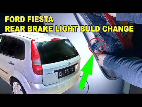 FORD FIESTA REAR BRAKE LIGHT BULB CHANGE