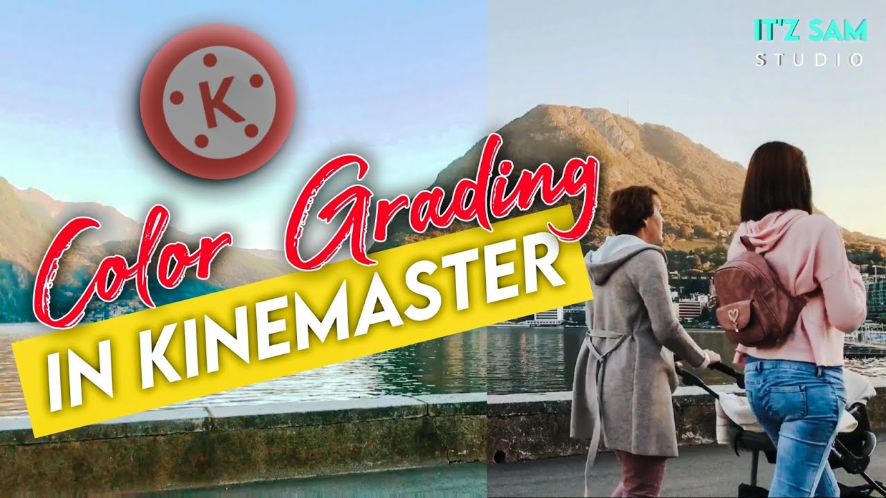 Colour Grading in Kinemaster 2020 - YouTube