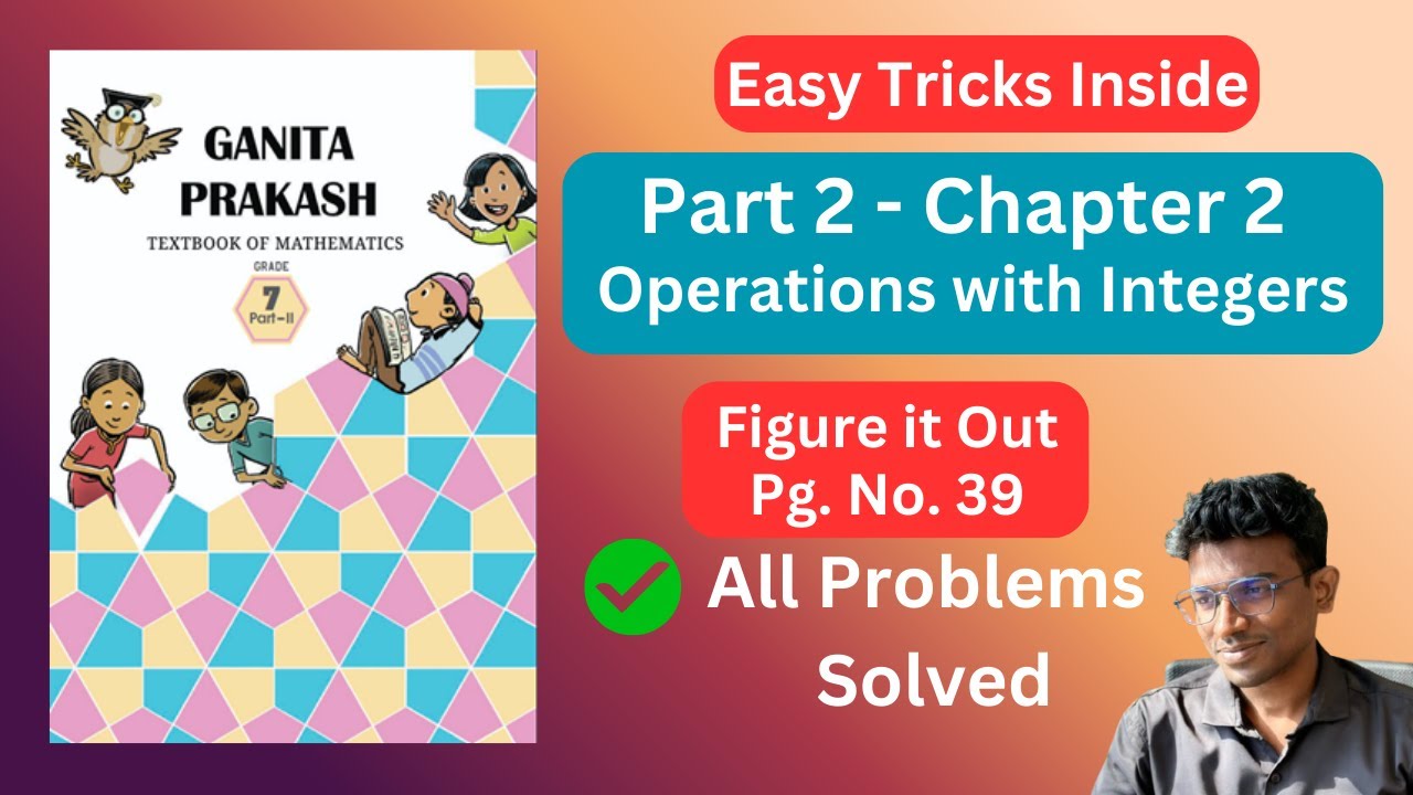 Class 7 Maths Chapter 2 | Page 39 | Operations with Integers | Ganita ...